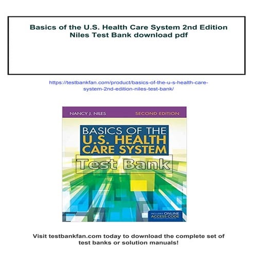 Basics of the U.S. Health Care System 2nd Edition Niles Test Bank | PDF