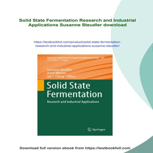 Solid State Fermentation Research and Industrial Applications Susanne Steudler | PDF