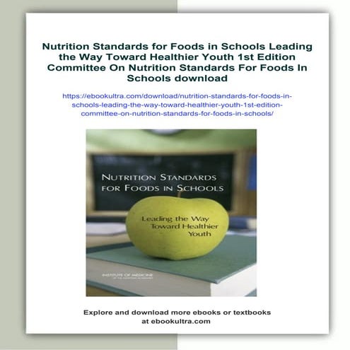 Nutrition Standards for Foods in Schools Leading the Way Toward ...