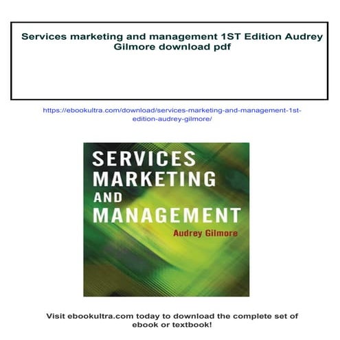 Services marketing and management 1ST Edition Audrey Gilmore | PDF