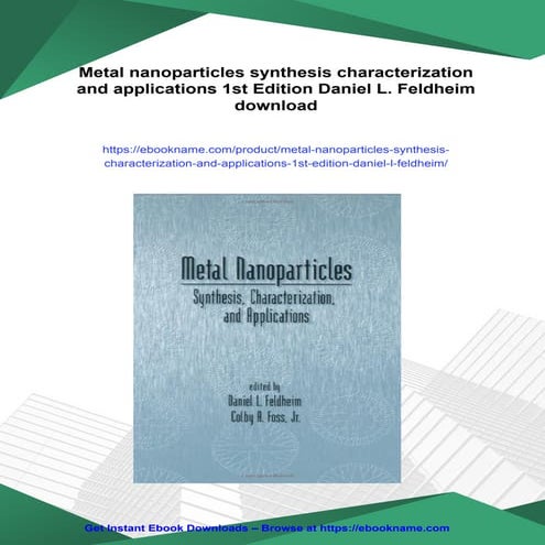 Metal nanoparticles synthesis characterization and applications 1st ...