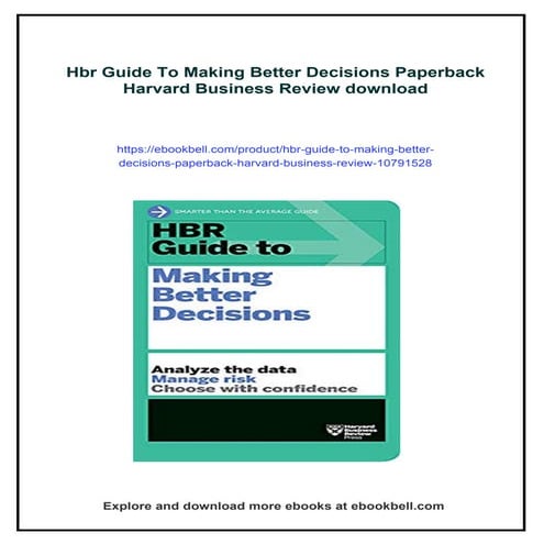 Hbr Guide To Making Better Decisions Paperback Harvard Business Review | PDF