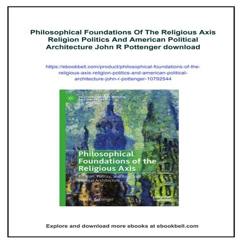 Philosophical Foundations Of The Religious Axis Religion Politics And ...