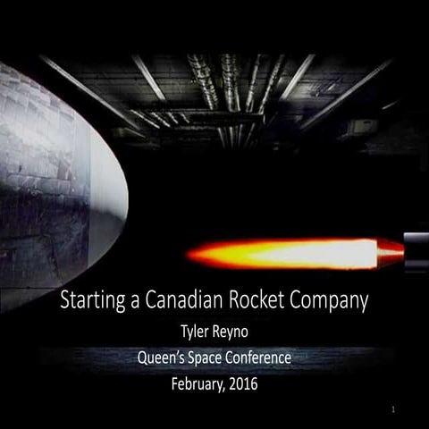 Starting a Canadian Rocket Company (Finished) | PPT