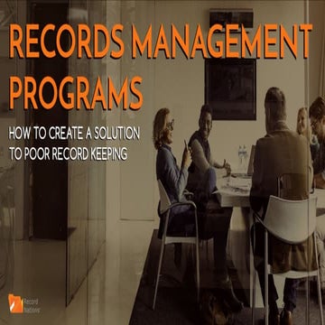 Records Management Programs: How to Create a Solution to Poor Record ...