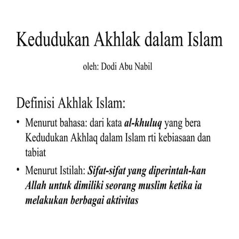 54. kedudukan akhlaq dalam islam | PPT