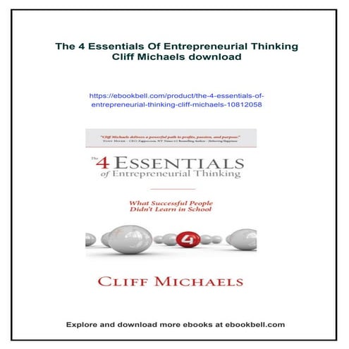 The 4 Essentials Of Entrepreneurial Thinking Cliff Michaels | PDF