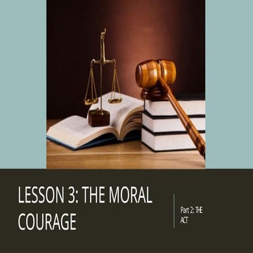 The moral courage | PPTX