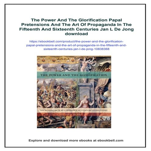 The Power And The Glorification Papal Pretensions And The Art Of Propaganda In The Fifteenth And ...