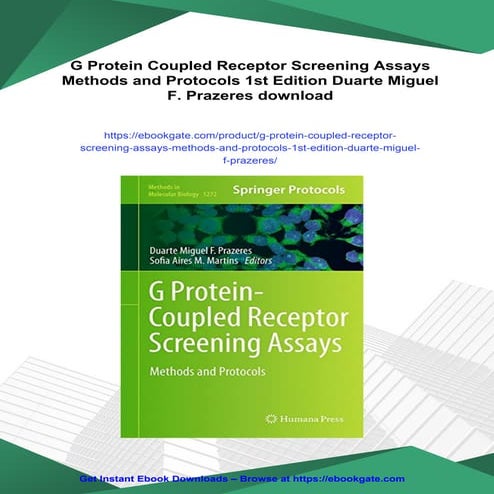 G Protein Coupled Receptor Screening Assays Methods and Protocols 1st Edition Duarte Miguel F ...