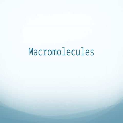542937838-Macromoleculmmmmmes-Ppt-1-2.ppt