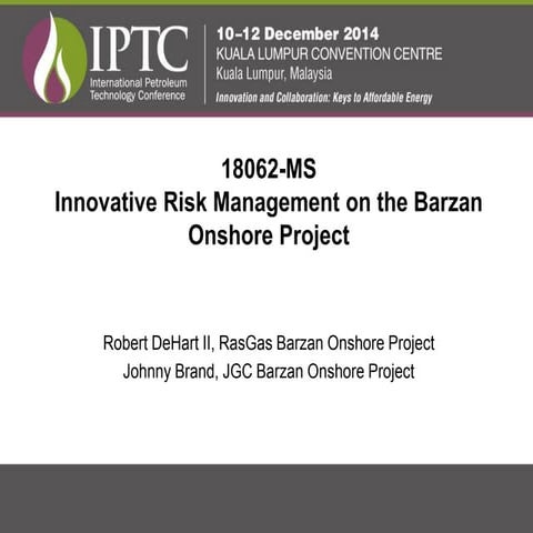 18062_Innovative Risk Management on the Barzan Onshore Project (final ...
