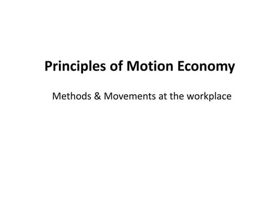 Principles of Motion Economy | PPTX