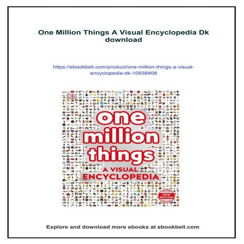 One Million Things A Visual Encyclopedia Dk | PDF