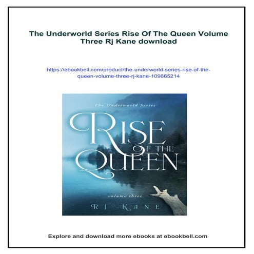 The Underworld Series Rise Of The Queen Volume Three Rj Kane | PDF