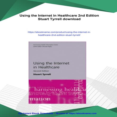 Using the Internet in Healthcare 2nd Edition Stuart Tyrrell | PDF