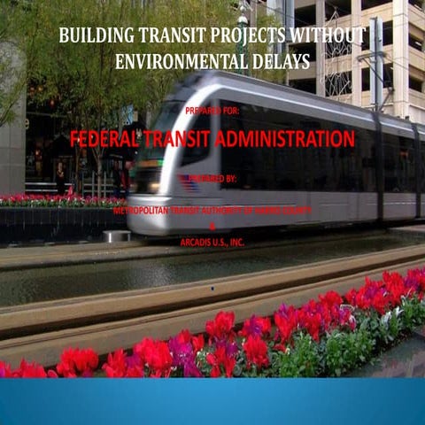 FTA White Paper - Building Transit Projects without Environmental ...