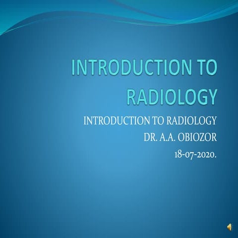 549676855-INTRODUCTION-TO-RADIOLOGY-POWERPOINT.pptx