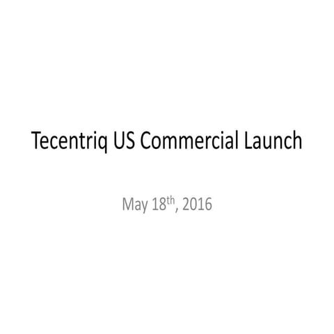 Tecentriq Launch | PPTX