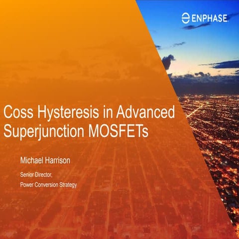 Coss Hysteresis in Advanced Superjunction MOSFETs - APEC 2016 Presentation - compressed | PDF