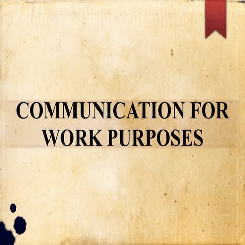550567370-Work-Purposes.ppt Purposes.ppt