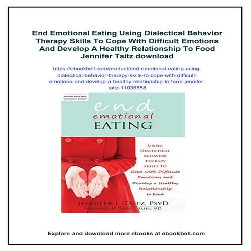 End Emotional Eating Using Dialectical Behavior Therapy Skills To Cope ...