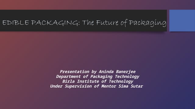 Edible films and coatings | PPTX