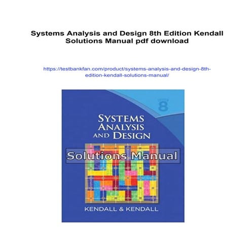 Systems Analysis and Design 8th Edition Kendall Solutions Manual | PDF
