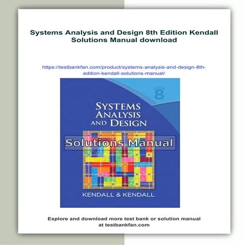 Systems Analysis and Design 8th Edition Kendall Solutions Manual | PDF