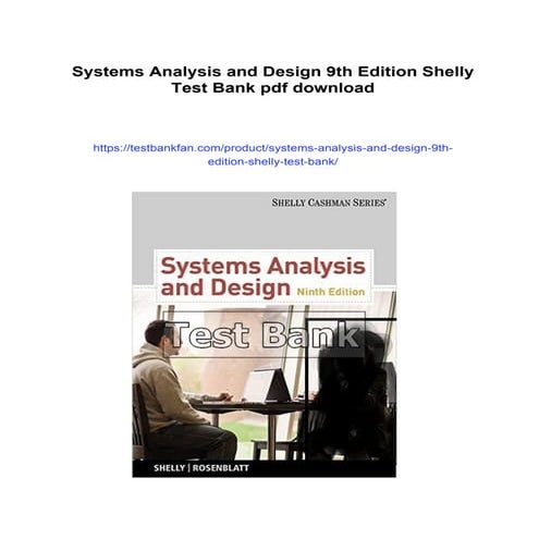 Systems Analysis and Design 9th Edition Shelly Test Bank | PDF