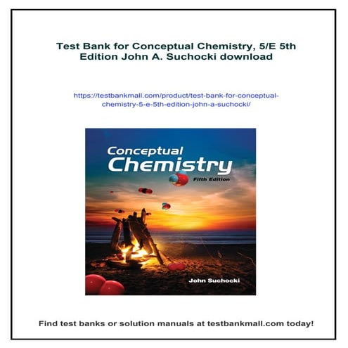 Test Bank for Conceptual Chemistry, 5/E 5th Edition John A. Suchocki | PDF