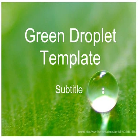 Green Droplet | PPT