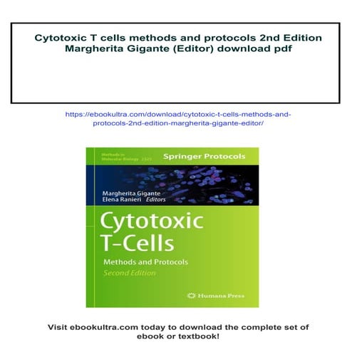 Cytotoxic T cells methods and protocols 2nd Edition Margherita Gigante ...