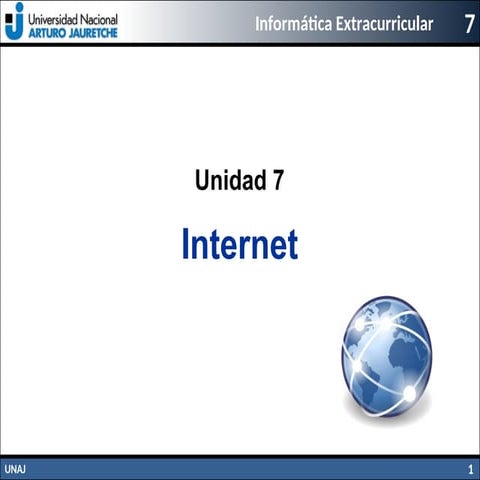 Unidad 7: Internet. Informática extracurricular | PPT
