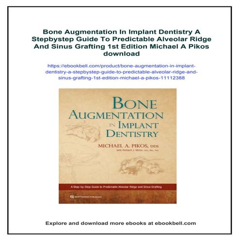 Bone Augmentation In Implant Dentistry A Stepbystep Guide To ...