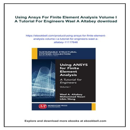 Using Ansys For Finite Element Analysis Volume I A Tutorial For Engineers Wael A Altabey | PDF
