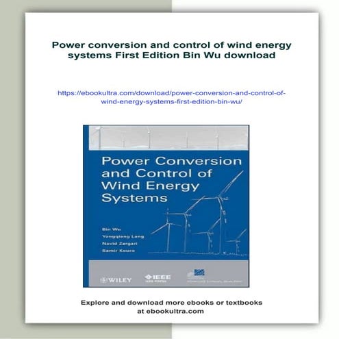 Power conversion and control of wind energy systems First Edition Bin Wu | PDF
