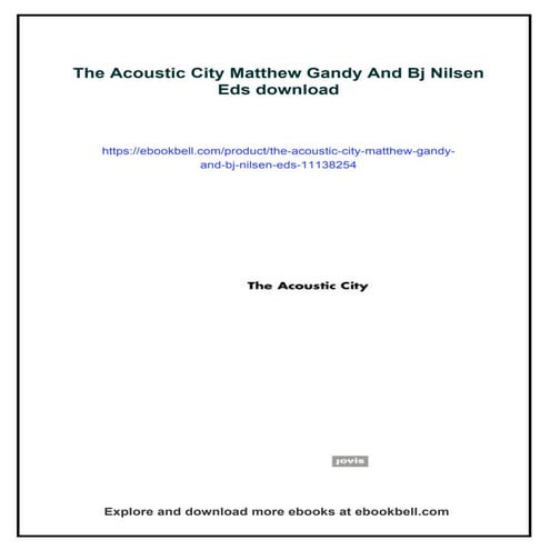 The Acoustic City Matthew Gandy And Bj Nilsen Eds | PDF