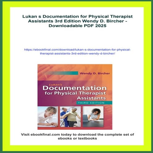 Lukan s Documentation for Physical Therapist Assistants 3rd Edition Wendy D. Bircher | PDF
