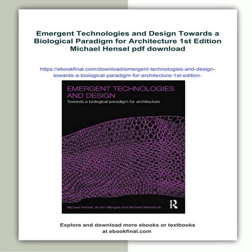 Emergent Technologies and Design Towards a Biological Paradigm for ...