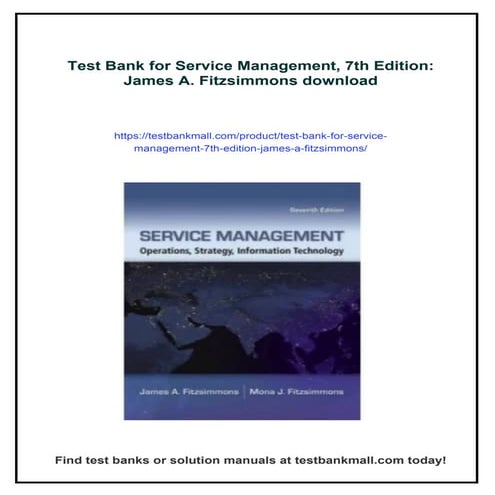 Test Bank for Service Management, 7th Edition: James A. Fitzsimmons | PDF