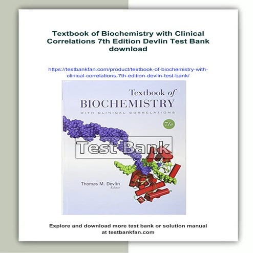Textbook of Biochemistry with Clinical Correlations 7th Edition Devlin ...