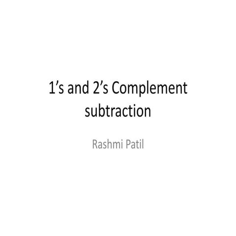 558196807-1-s-and-2-s-complement-Lecture-3.ppt
