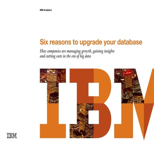 Six Reasons to Upgrade your Database | PDF