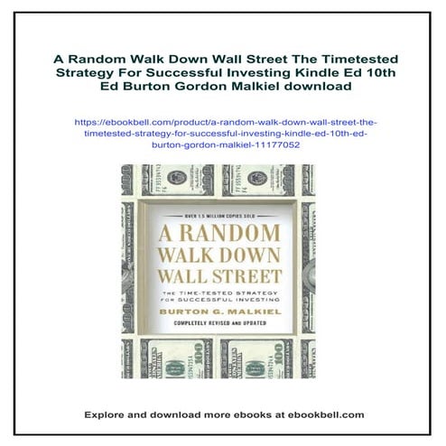 A Random Walk Down Wall Street The Timetested Strategy For Successful ...