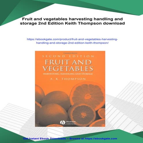 Fruit and vegetables harvesting handling and storage 2nd Edition Keith ...