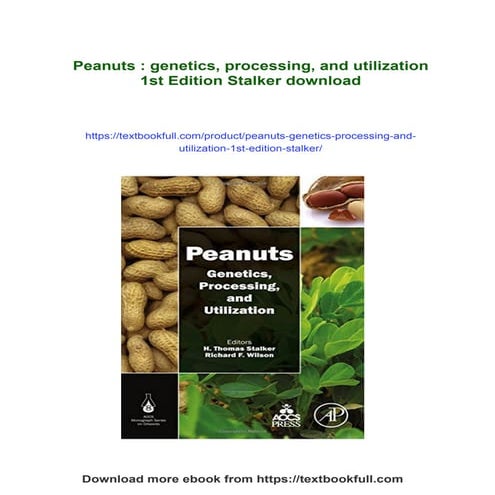 Peanuts : genetics, processing, and utilization 1st Edition Stalker | PDF
