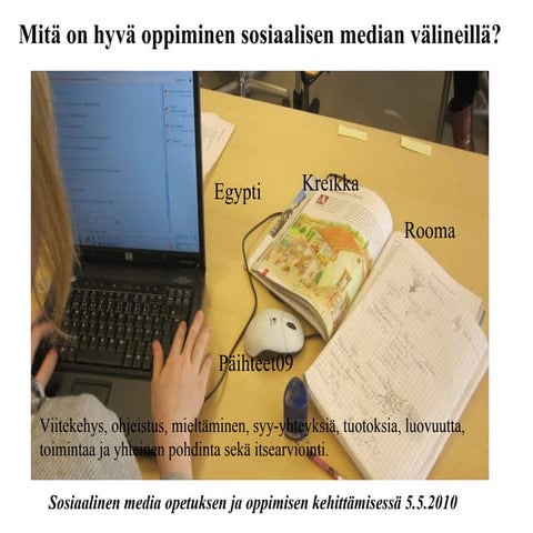 Timo Takko - Mitä on hyvä oppiminen sosiaalisen median välineillä? | PPT