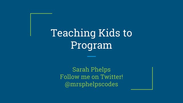 Teaching Kids Programming | PPT Teaching Kids Programming | PPT