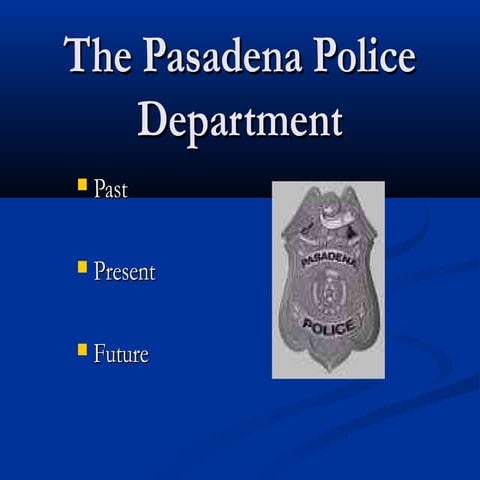 The Pasadena Police Department_ | PPT
